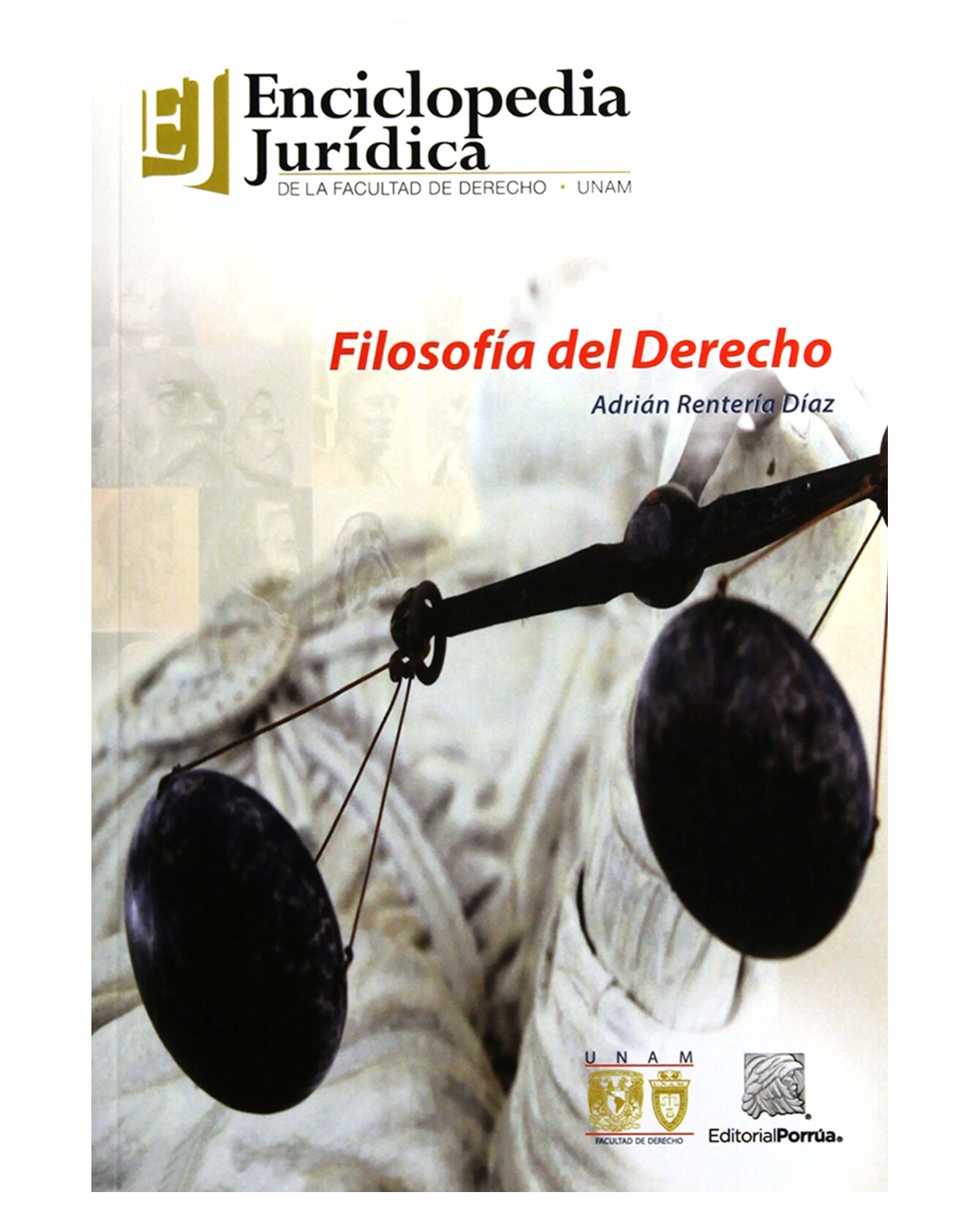 Libro Filosofía Del Derecho- Editorial Porrúa - Rentería Díaz, Adrián ...