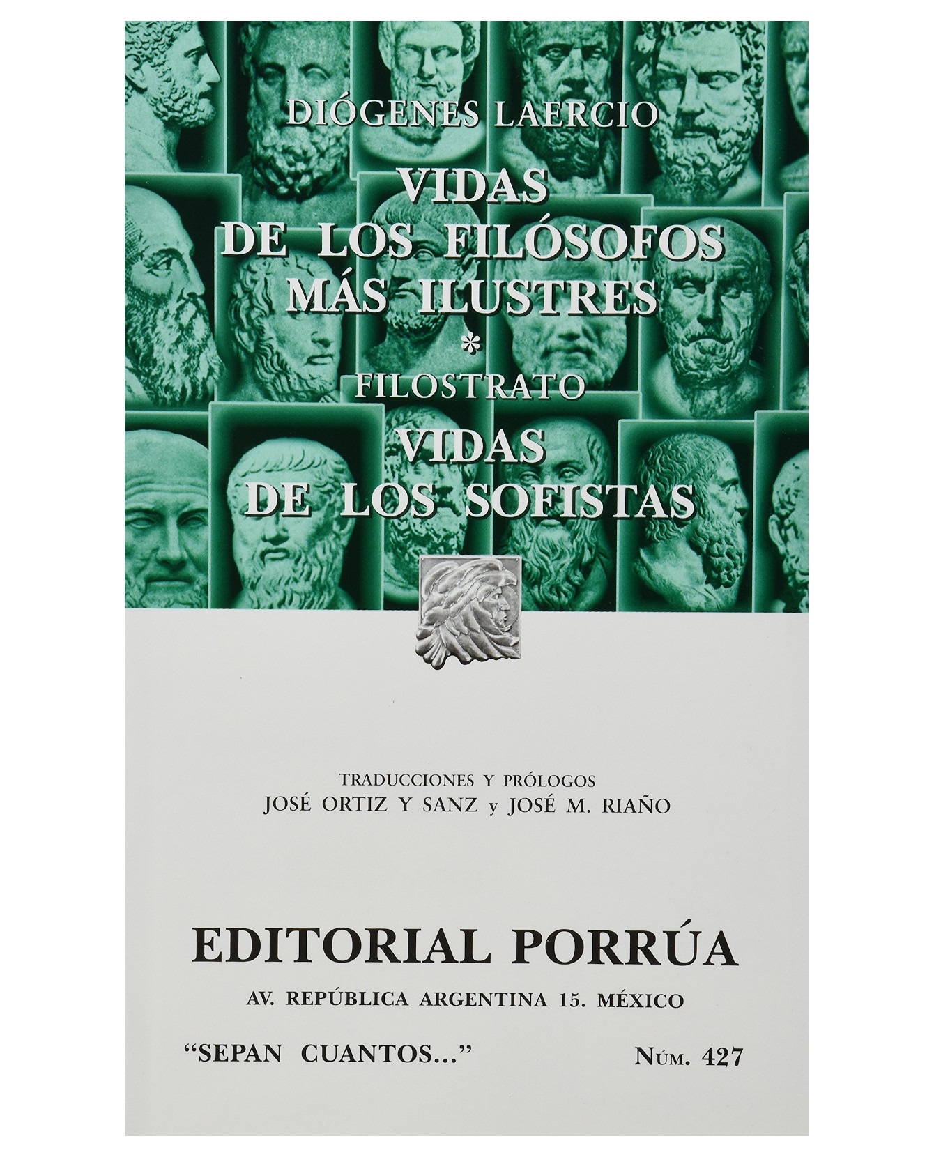 Libro Vidas De Los Filósofos Más Ilustres · Vida De Los Sofistas- Editorial Porrúa - Laercio ...