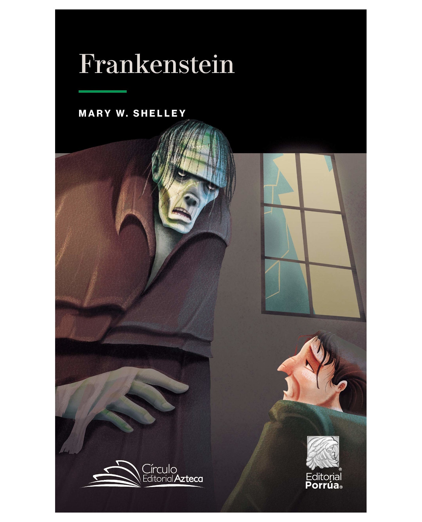 Libro Frankenstein- Editorial Porrúa - Shelley, Mary W. | Coppel.com