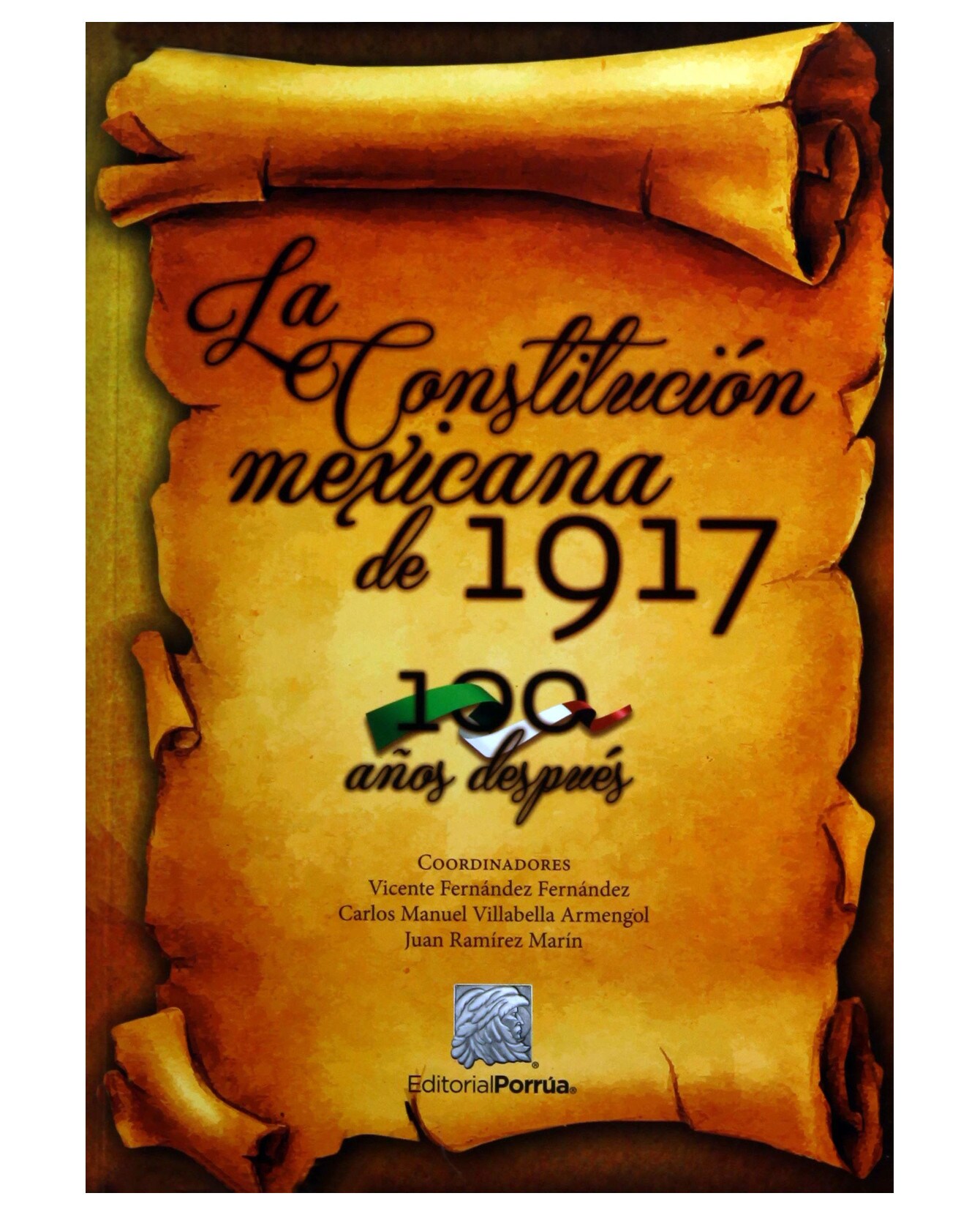 Libro La Constitución Mexicana De 1917 100 Años Después- Editorial ...