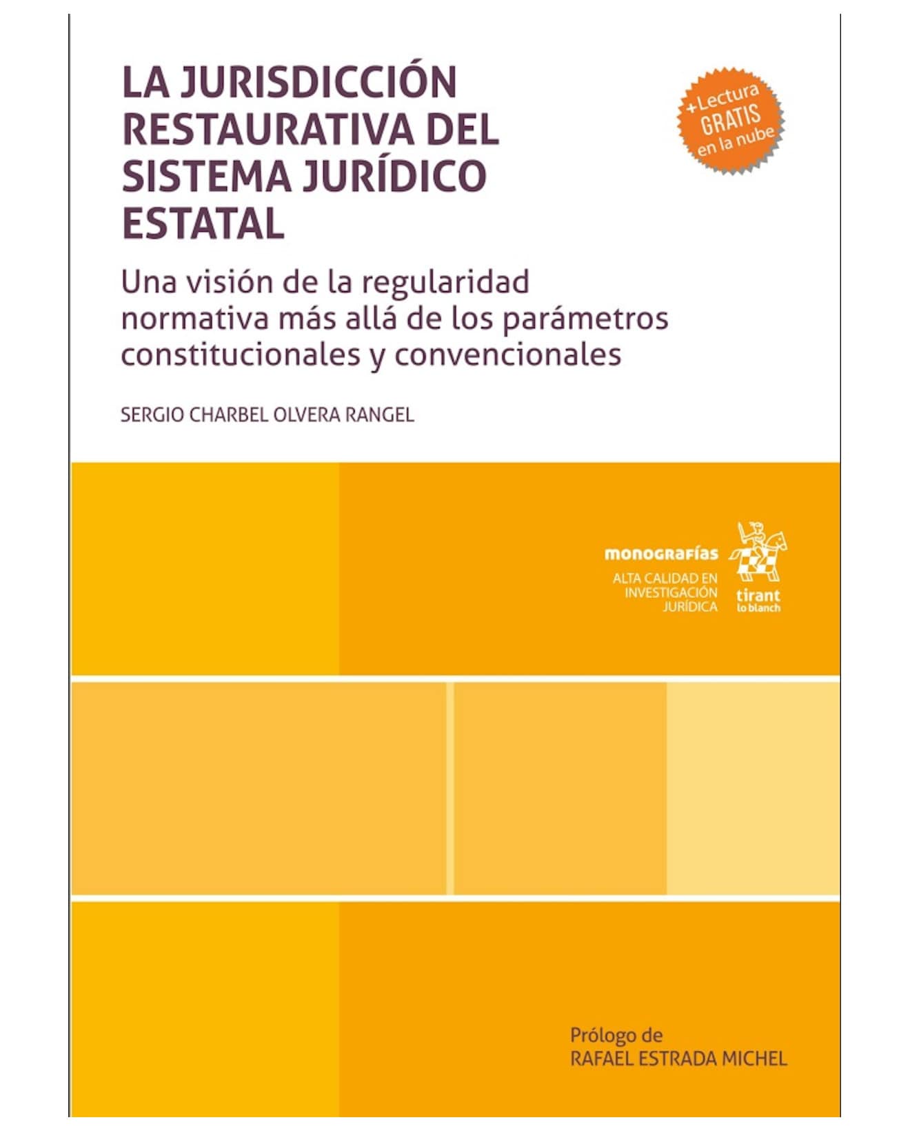 Libro La Jurisdicción Restaurativa Del Sistema Jurídico Estata - Tirant ...