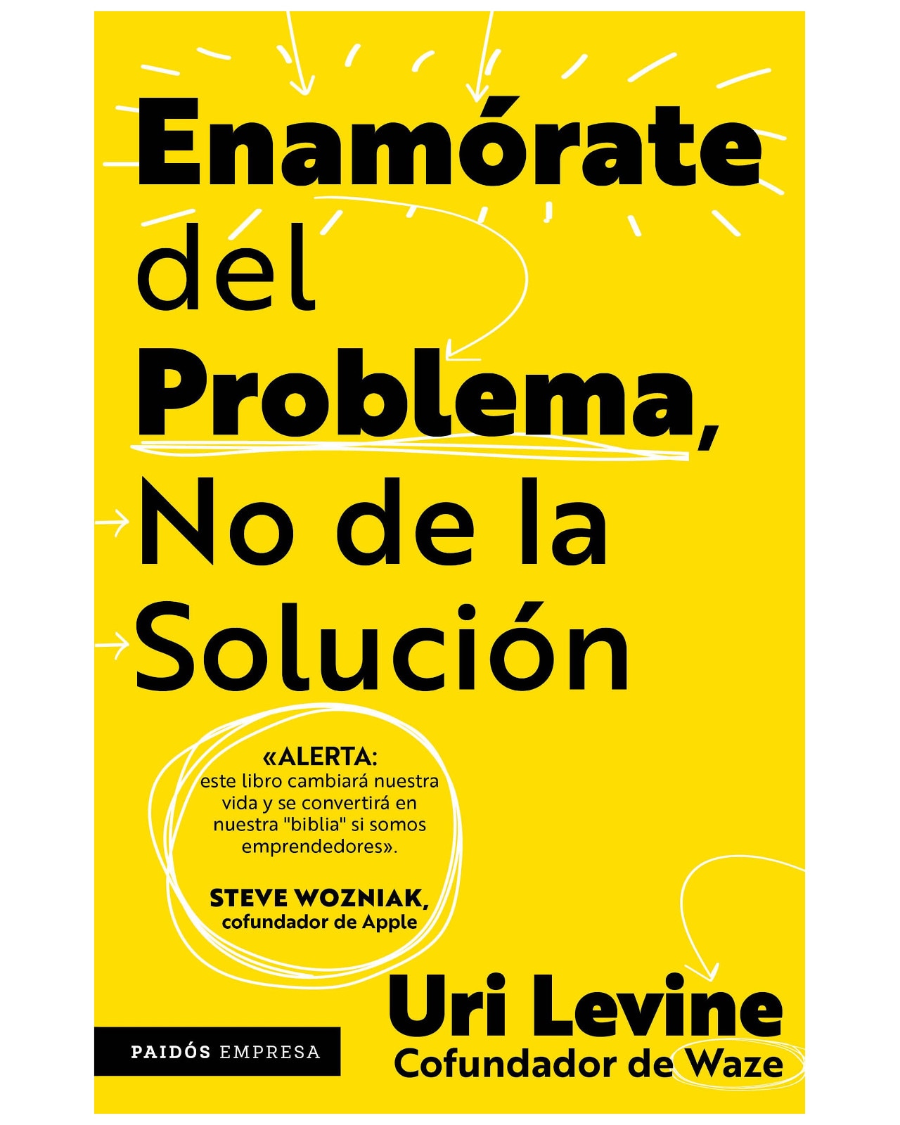 Libro - Enamórate Del Problema No De La Solución - Paidos - Levine, Uri ...