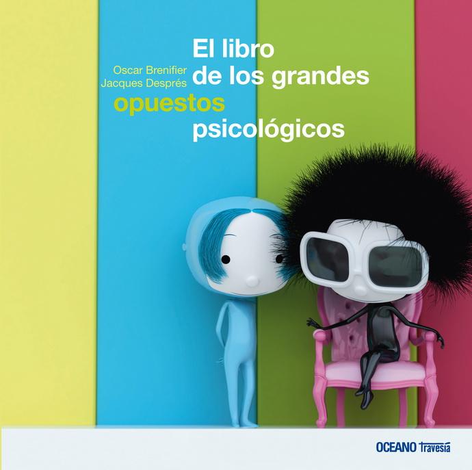 Libro De Los Grandes Opuestos Psicológicos, El | Coppel.com